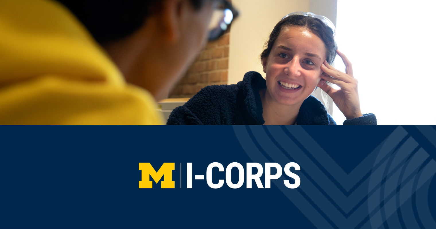University of Michigan I-Corps - NSF I-Corps Hub: Great Lakes Region